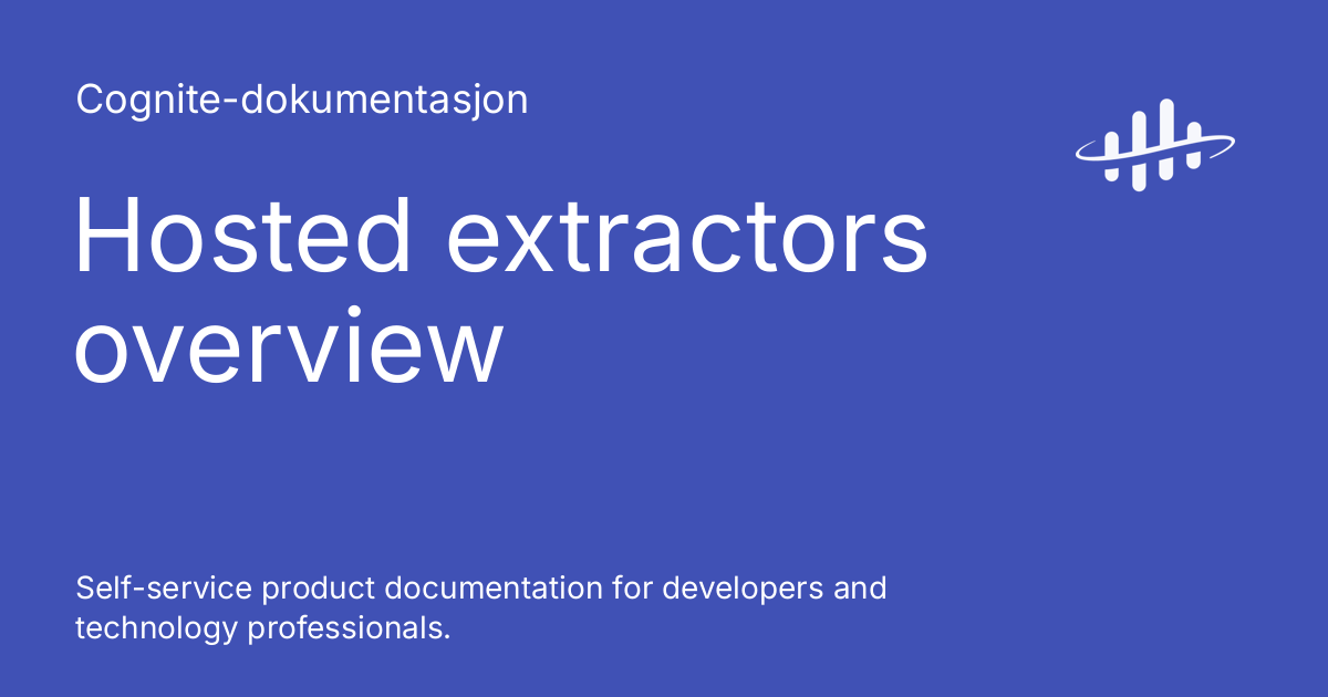 Hosted extractors overview - Cognite documentation