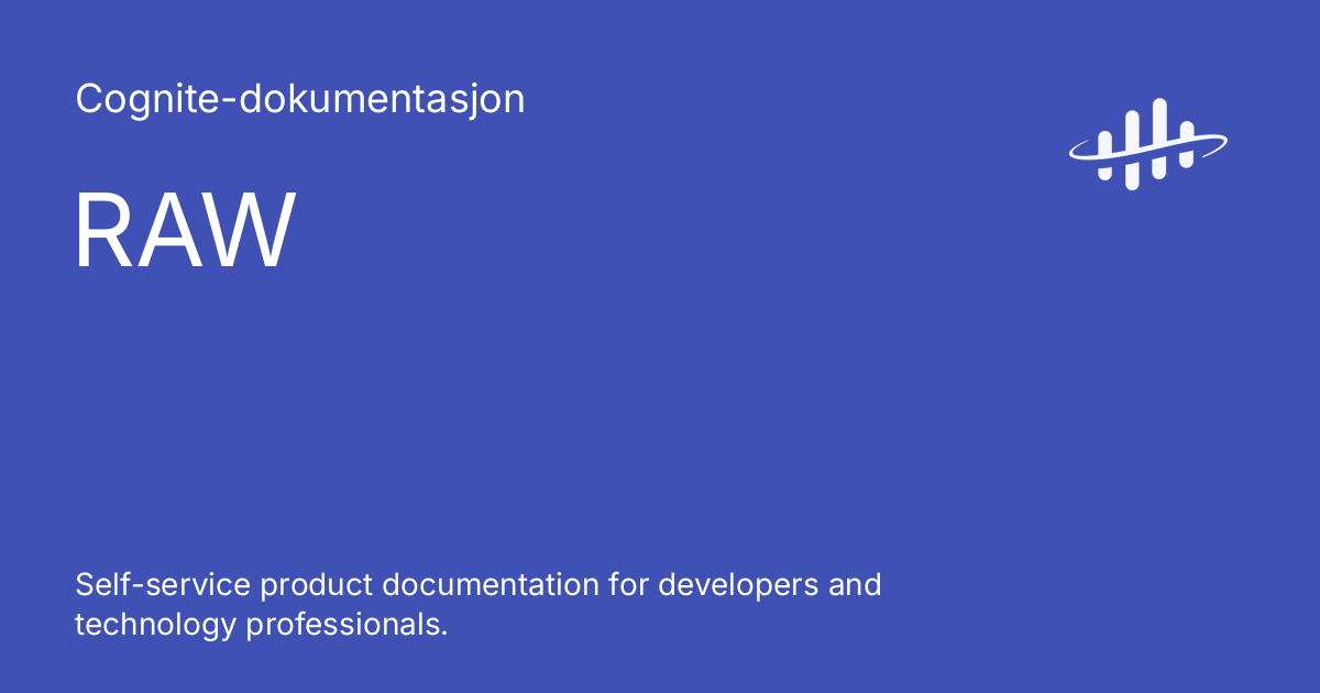 RAW - Cognite documentation