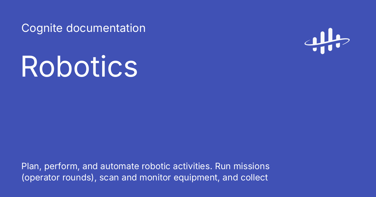 Robotics - Cognite documentation